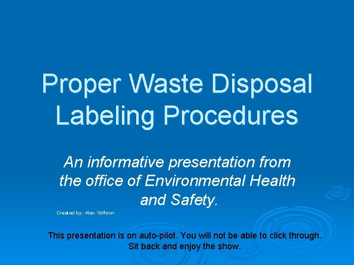 Proper Waste Disposal Labeling Procedures An informative presentation