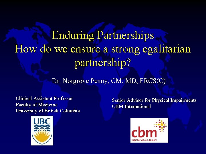 Enduring Partnerships How do we ensure a strong