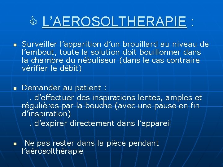 CONDUITE A TENIR POUR UN AEROSOL DE PENTAMIDINE