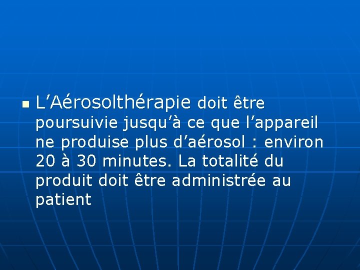 CONDUITE A TENIR POUR UN AEROSOL DE PENTAMIDINE