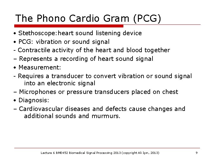 BME 452 Biomedical Signal Processing Lecture 6 v