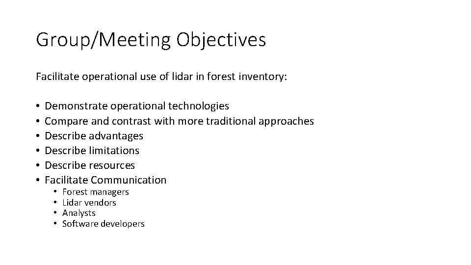 Operationalizing Lidar in Forest Inventory Jacob L Strunk