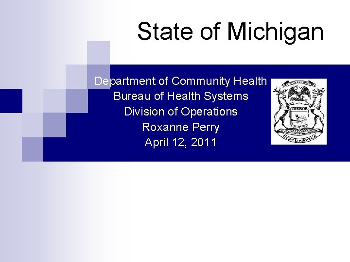 State of Michigan Department of Community Health Bureau