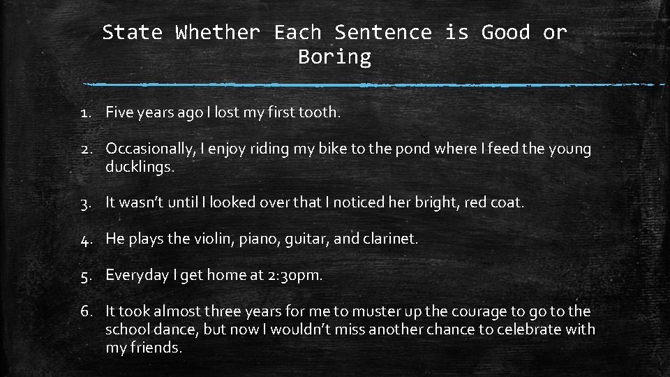 Good vs Boring Sentences Ms Planeta September 16