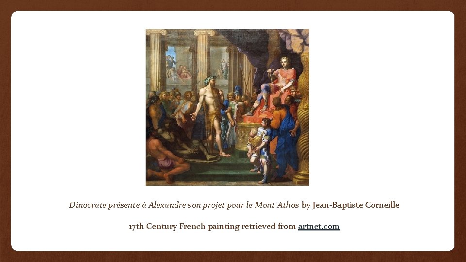 Dinocrates of Rhodes Presentation by Patrick Kirkner The