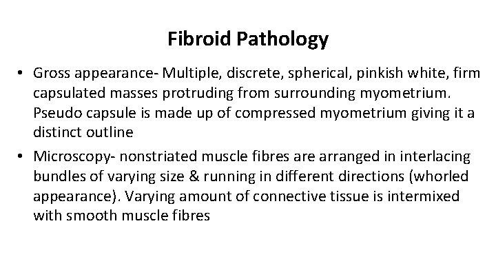 Uterine Fibroids Fibroids Synonyms Myoma Leiomyoma Fibromyoma Most
