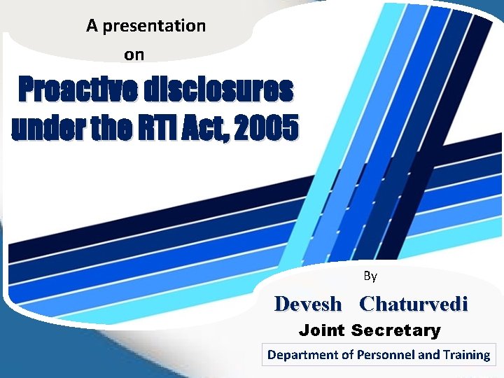 A presentation on Proactive disclosures under the RTI