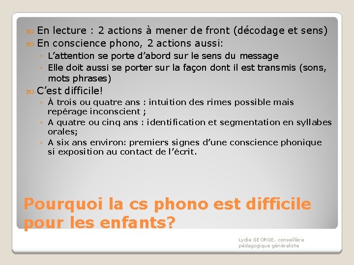 La conscience phonologique en maternelle de la PS