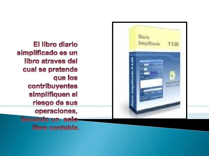 LIBRO DIARIO FORMATO SIMPLIFICADO A Obligados a llevarlo