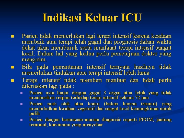 INTENSIVE CARE UNIT ICU Intensive Care Unit Unit