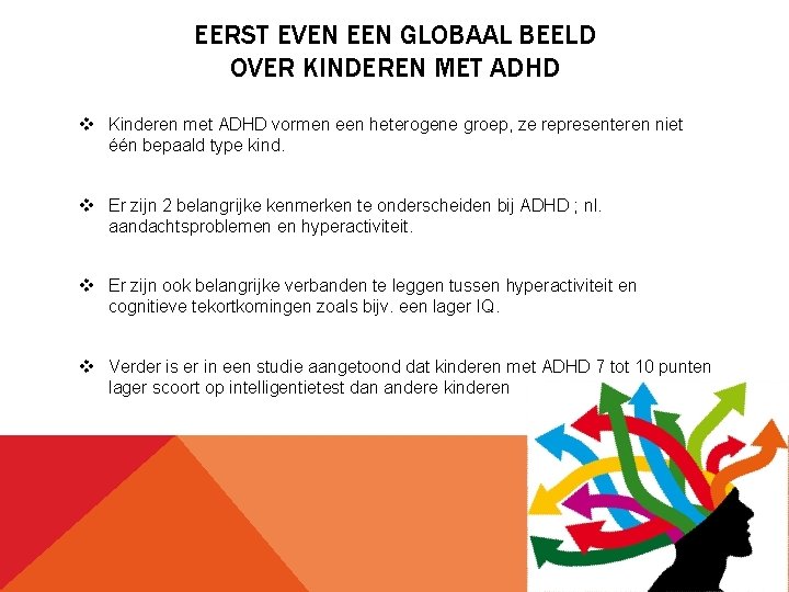 METEN VAN INTELLIGENTIE BIJ KINDEREN MET ADHD N