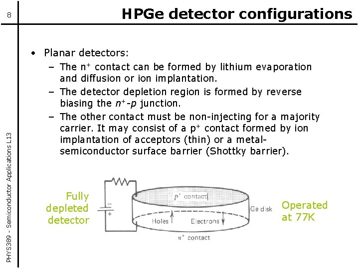 1 Lecture 13 Radiation detectors II PHYS 389
