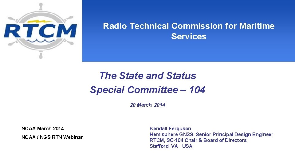 Radio Technical Commission for Maritime Services The State