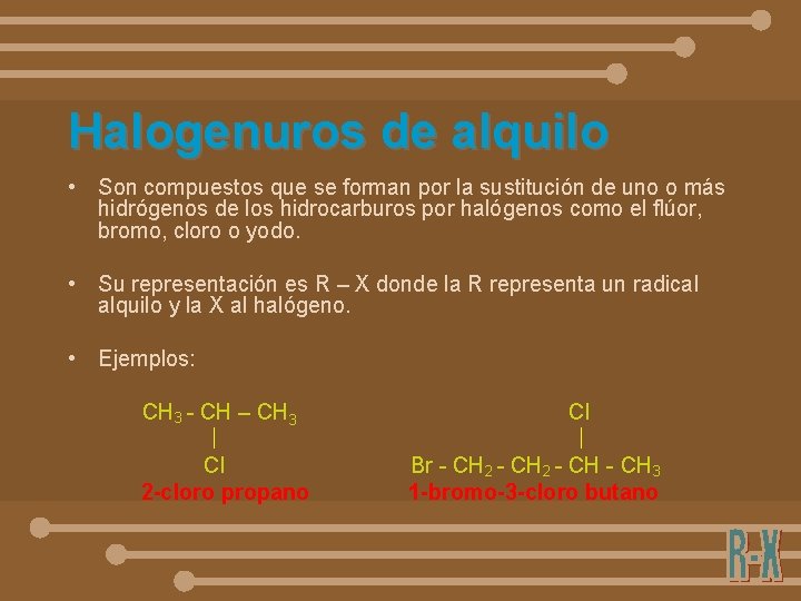 Halogenuros de alquilo Sesin 34 Halogenuros de alquilo