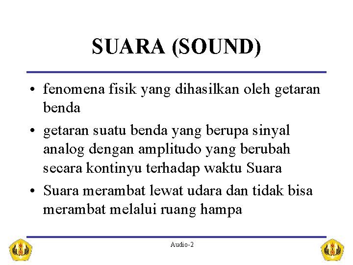 SUARA DAN AUDIO Audio1 SUARA SOUND fenomena fisik