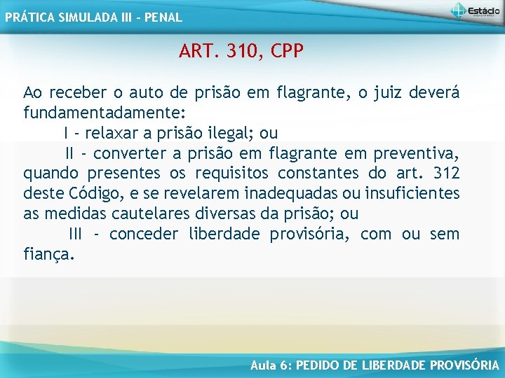 AULA PRTICA SIMULADA III PENAL Aula 6 PEDIDO