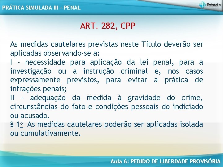 AULA PRTICA SIMULADA III PENAL Aula 6 PEDIDO