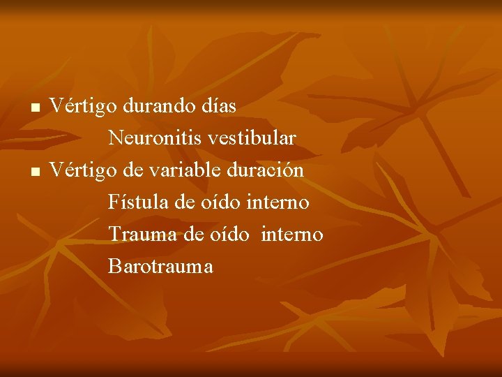 Equilibrio y vrtigo Parte l Equilibrio y vrtigo