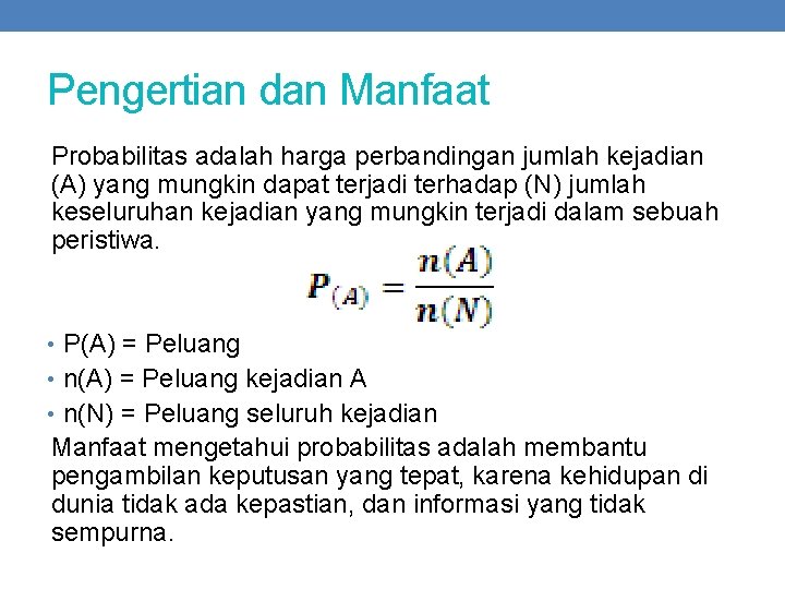 KONSEP DASAR PROBABILITAS DISTRIBUSI NORMAL UJI HIPOTESIS Nurratri