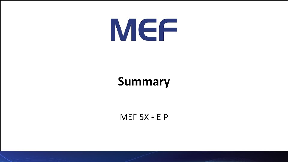 Introducing the Specifications of the MEF 54 Ethernet