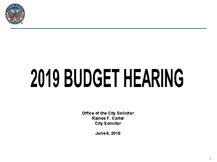 Office of the City Solicitor Raines F Carter