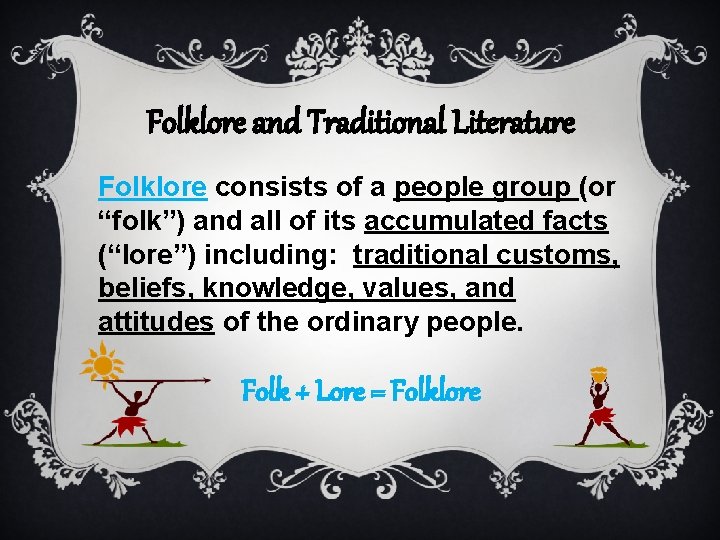 FOLKTALES MYTHS AND LEGENDS Folklore and Traditional Literature