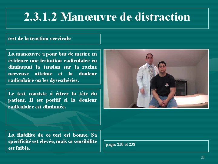 Les manuvres et les tests utiliss lors dune