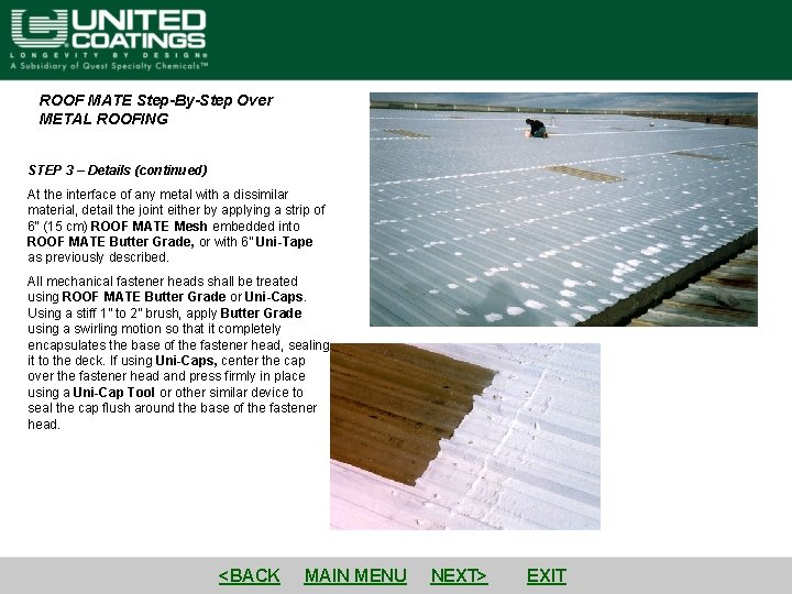 ROOF MATE StepByStep Application Over METAL ROOFING List