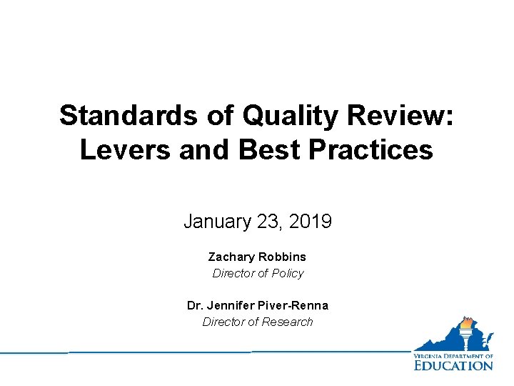 Standards of Quality Review Levers and Best Practices