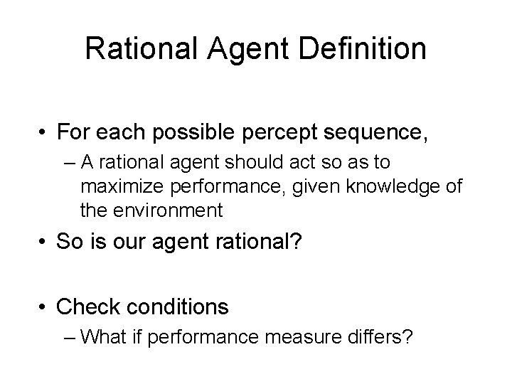 Rational Agency CSMC 25000 Introduction to Artificial Intelligence