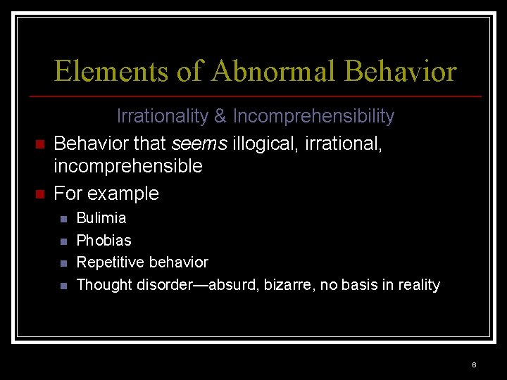 Abnormal and Deviant Behavior Nicole Duranceaux Ph D