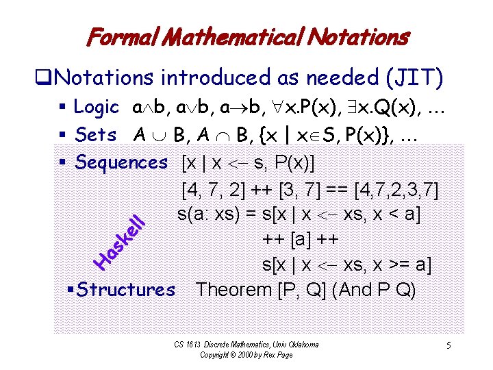 Lecture 1 CS 1813 Discrete Mathematics Learning Goals