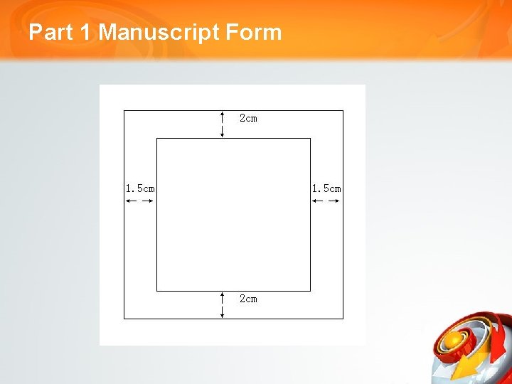Part 1 Manuscript Form Contents 1 Arrangement 2