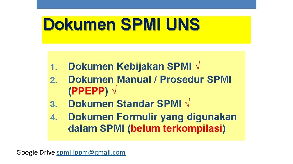 Sistem Penjaminan Mutu Internal SPMI UNIVERSITAS SEBELAS MARET