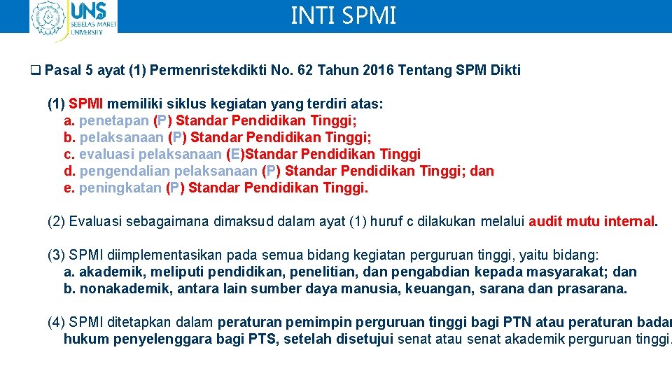 Sistem Penjaminan Mutu Internal SPMI UNIVERSITAS SEBELAS MARET