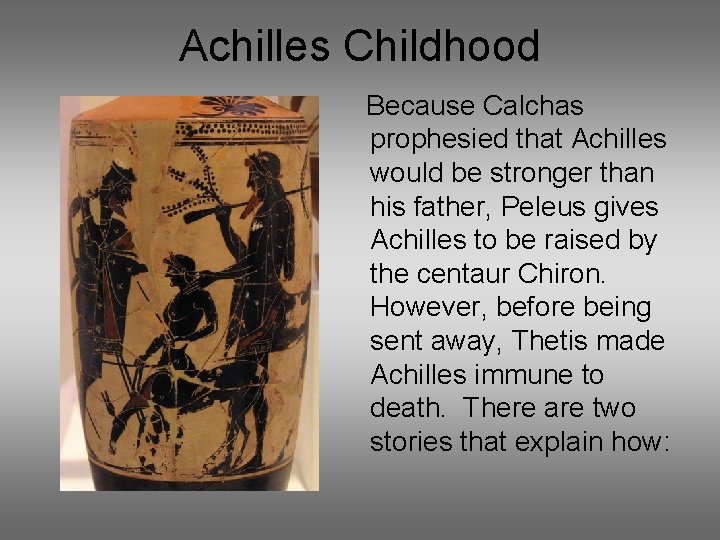 The Iliad Background or The Tragedy of Achilles