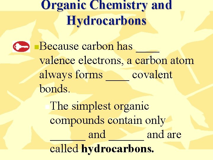 Chapter 22 Hydrocarbon Compounds 22 1 Hydrocarbons Organic