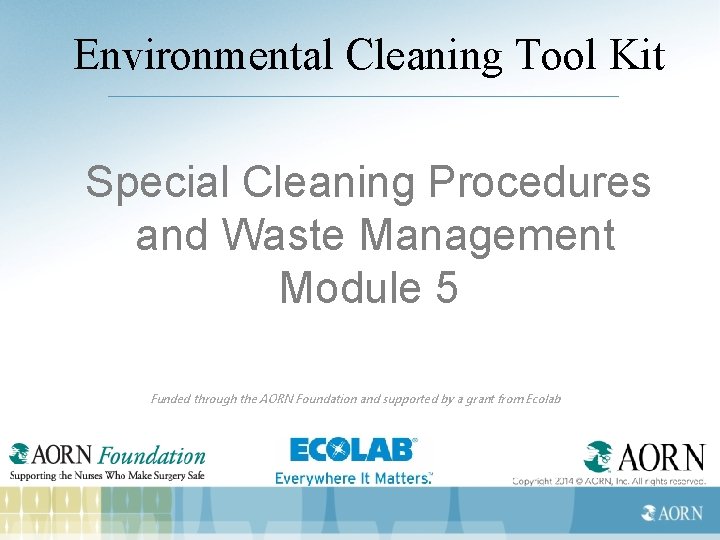 Environmental Cleaning Tool Kit Special Cleaning Procedures and