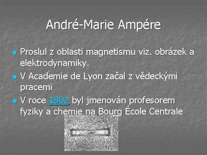 AndrMarie Ampre Francouzk matematik a fyzik 1775 1836