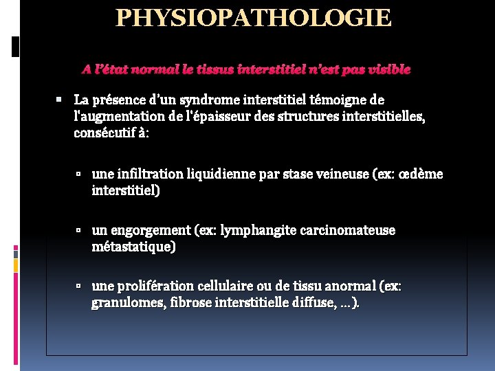 LE SYNDROME INTERSTITIEL Dr BENZALIM Dr MRABTI PLAN
