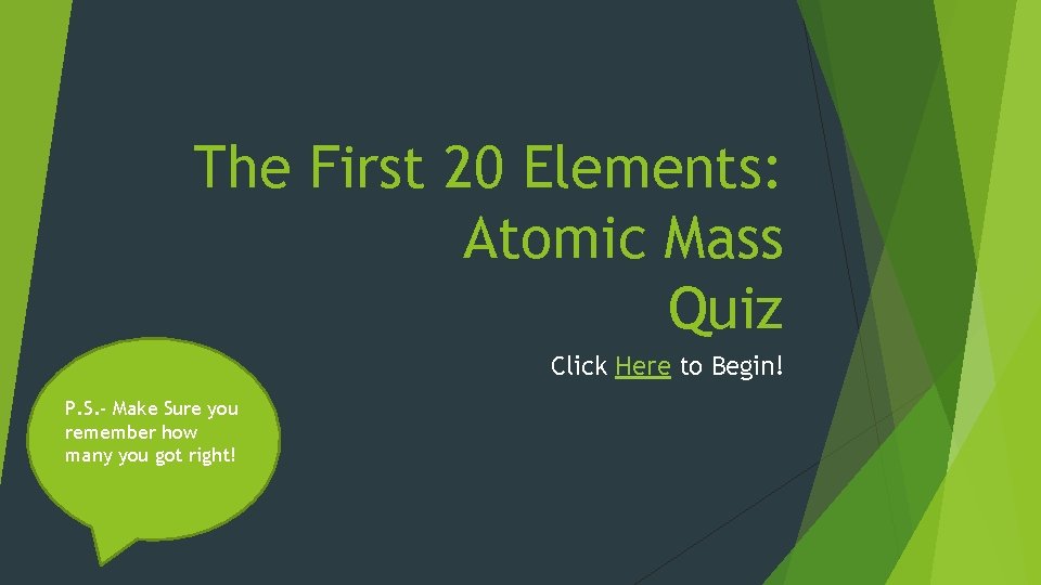 The First 20 Elements Atomic Mass Quiz Click