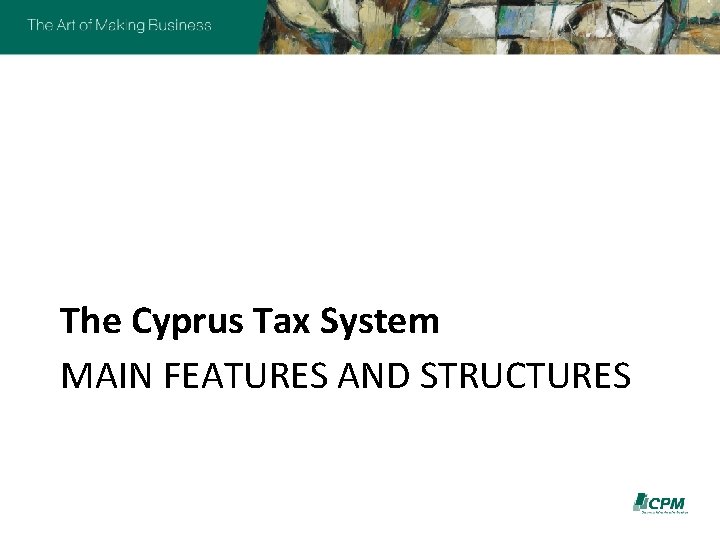 Cyprus remains the ideal hub for international business