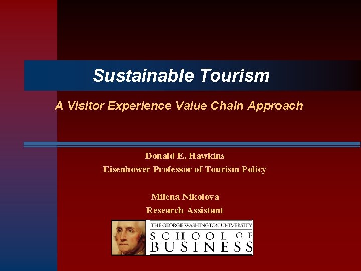 Sustainable Tourism A Visitor Experience Value Chain Approach