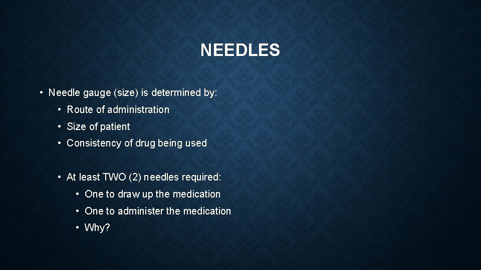 PARENTERAL ADMINISTRATION OF DRUGS ROUTES OF ADMINISTRATION Oral