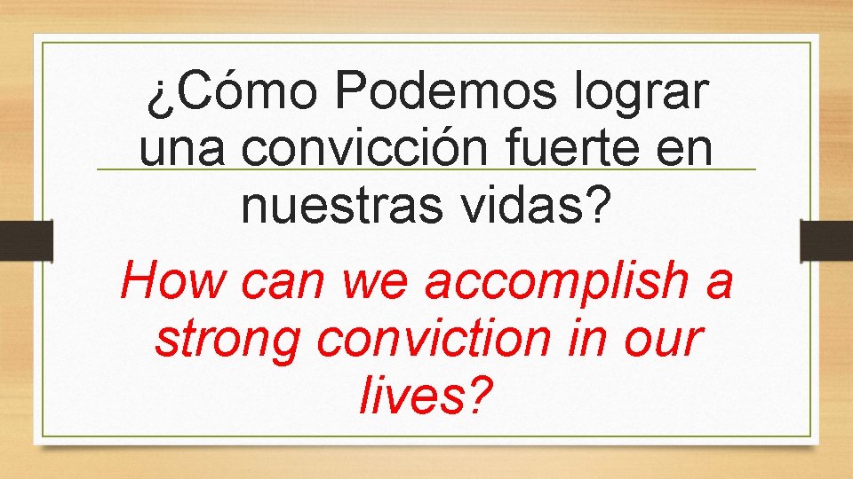 La importancia de la conviccin The Importance of