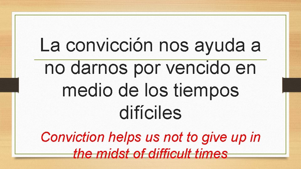 La importancia de la conviccin The Importance of