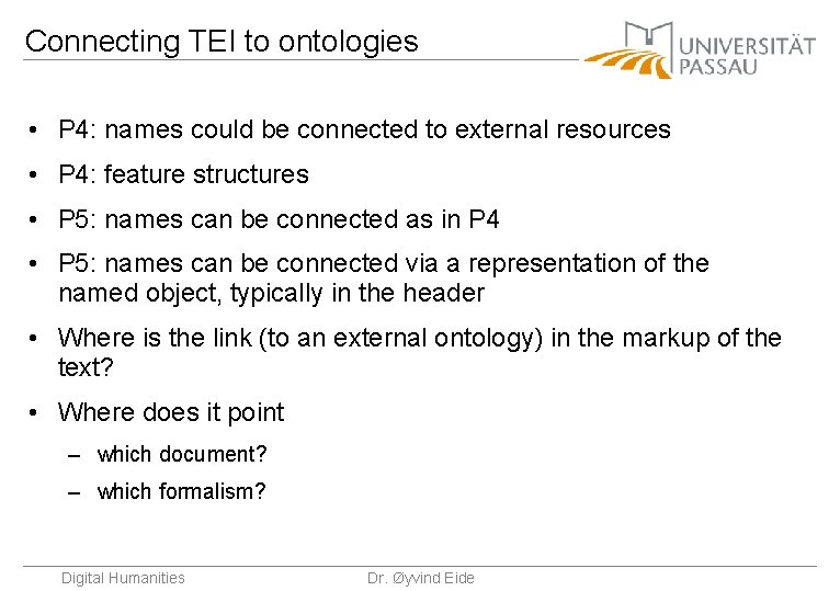 TEI and neighbouring standards CIDOCCRM yvind Eide Universitt