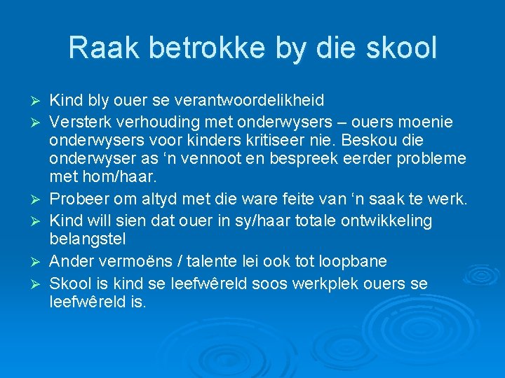 Die rol van die ouer in die kind