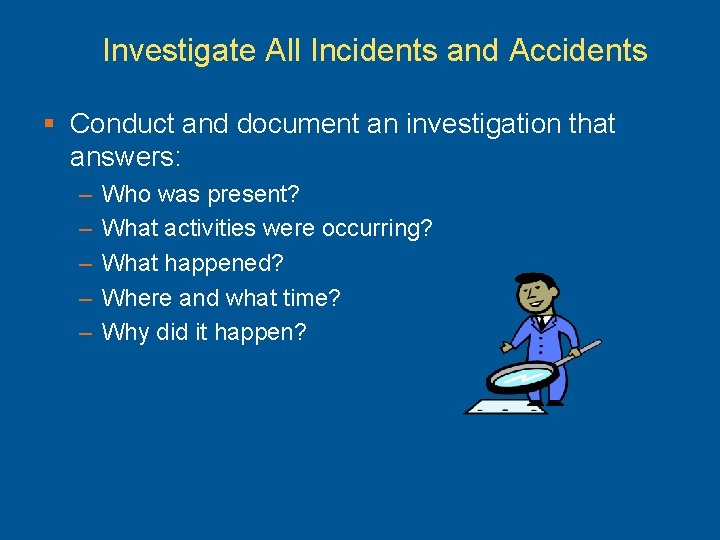 Accident Investigation Basic How to do Investigate workplace