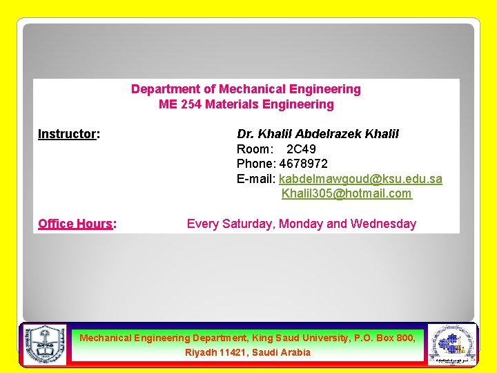 Department of Mechanical Engineering ME 254 Materials Engineering